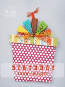 Birthday Present Door Hang - The Happy Scraps