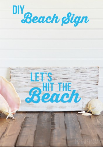 DIY Beach Sign - The Happy Scraps