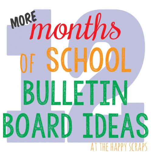 12 More School Bulletin Board Ideas - The Happy Scraps
