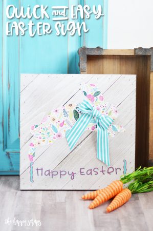 Quick & Easy Easter Sign - The Happy Scraps