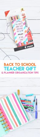 Back to School Teacher Gift & Planner Organization Tips - The Happy Scraps