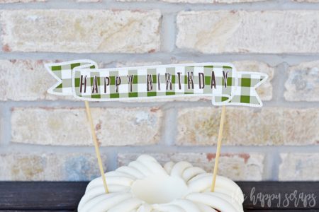 DIY Birthday Cake Topper - The Happy Scraps