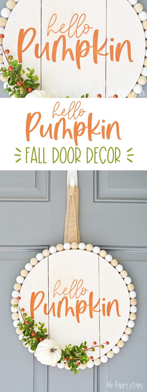 Hello Pumpkin Fall Door Decor - The Happy Scraps
